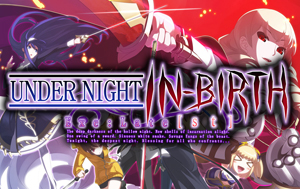 UNDER NIGHT IN-BIRTH Exe:Late[st] – ENKIDU SPOTLIGHT | PQube